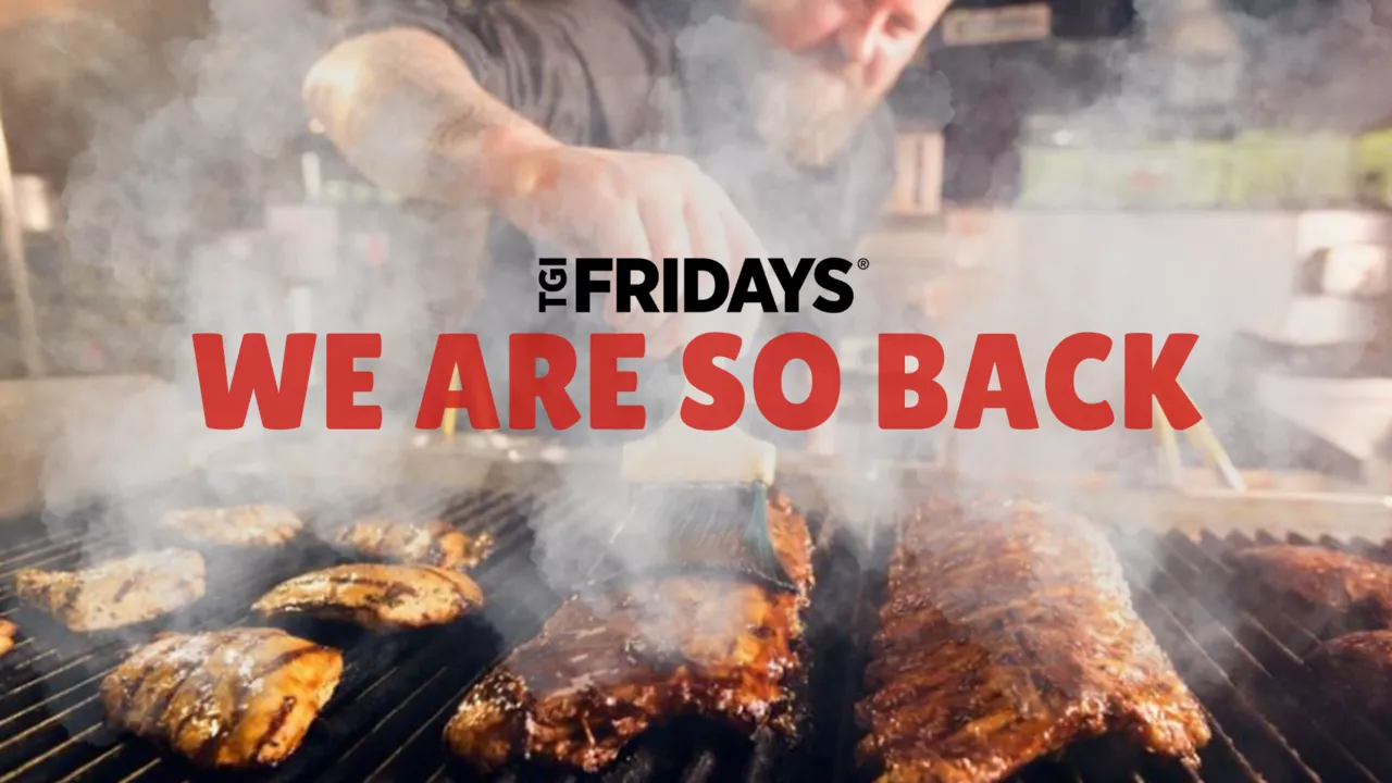 We are so back | TGI Fridays
